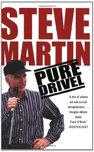 Pure Drivel eBook : Martin, Steve: Amazon.co.uk: Kindle Store