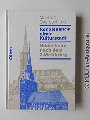 Renaissance Einer Kulturstadt Hildesheim Nach Dem 2. Weltkrieg: v. 9 ...