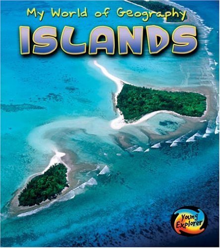 Islands (Young Explorer: My World of Geography) : Parker, Vic: Amazon ...