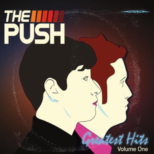Amazon MusicでThe PushのGreatest Hits Volume Oneを再生する