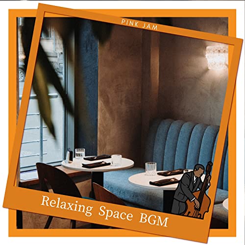 Amazon Music - Pink JamのRelaxing Space Bgm - Amazon.co.jp