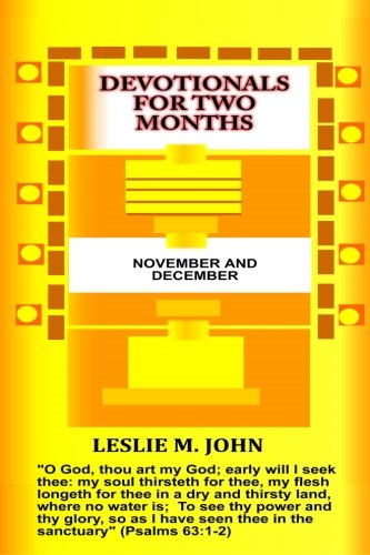 Devotionals For Two Months: November And December: November And ...