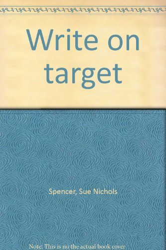 Write on target: Sue Nichols Spencer: 9780876808801: Amazon.com: Books