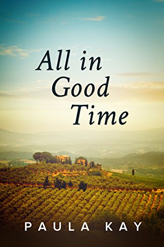 All in Good Time (Legacy Series Book 6) eBook : Kay, Paula: Amazon.in ...