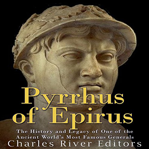 Amazon.com: Pyrrhus of Epirus: The Life and Legacy of One of the ...
