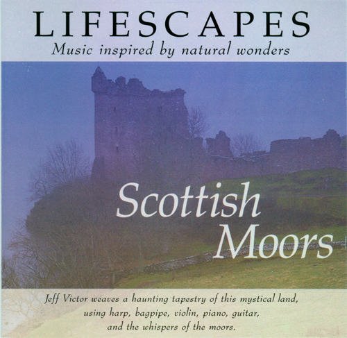 Jeff Victor - Lifescapes Scottish Moors - Amazon.com Music