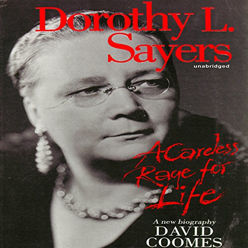 Amazon.com: Dorothy L. Sayers: A Careless Rage for Life (Audible Audio ...