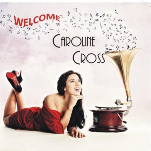 Amazon.com: Welcome : Caroline Cross: Digital Music