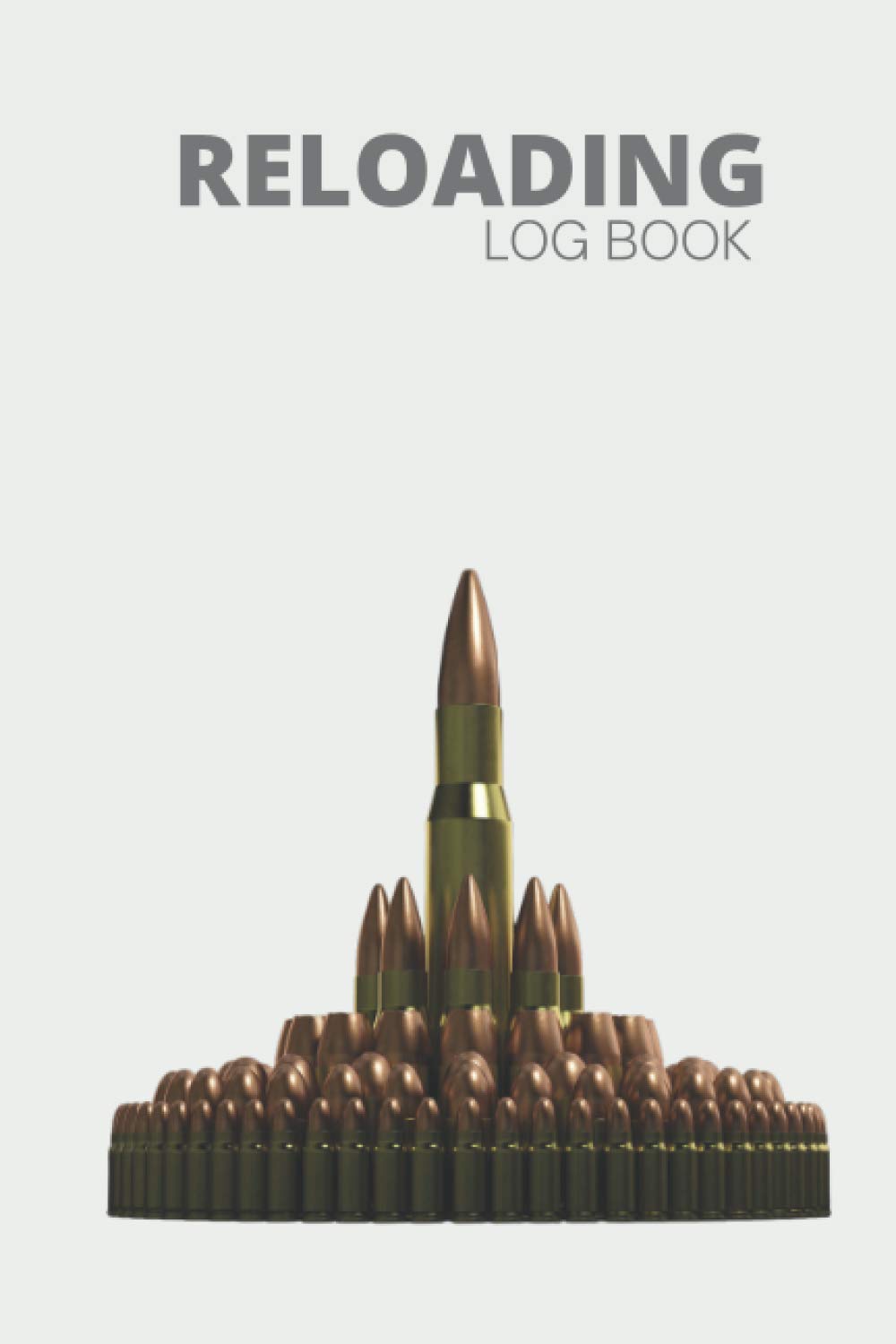Buy Reloading Log book: Firearms Reloading & Record book for Reloaders ...