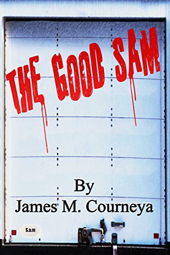 The Good Sam - Kindle edition by Courneya, James, Courneya jr, James M ...