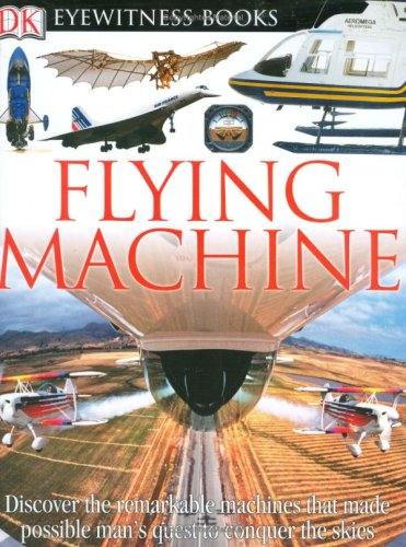 Amazon | DK Eyewitness Books: Flying Machine | Nahum, Andrew | Planes ...