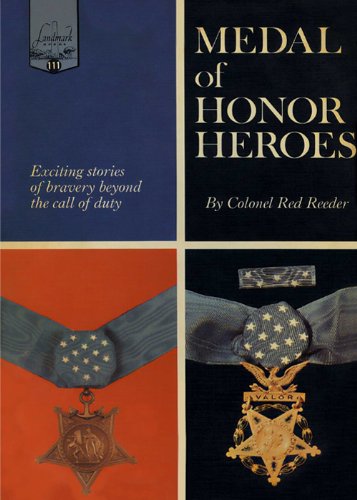 Medal of Honor Heroes eBook : Reeder, Colonel Red: Amazon.in: Books