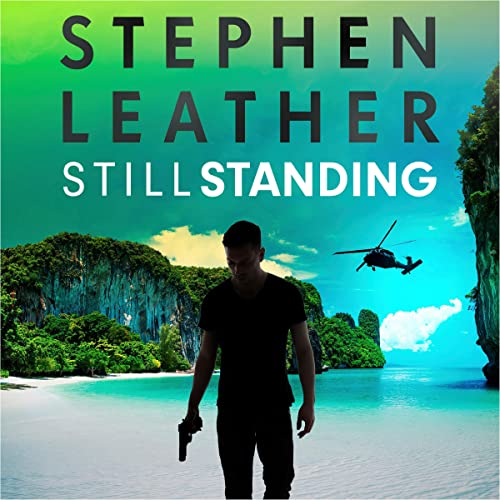 Still Standing: Matt Standing, Book 3 (Audio Download): Stephen Leather ...