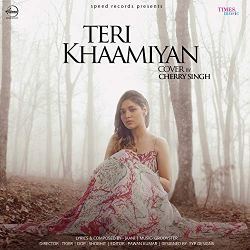 Spiele Teri Khaamiyan - Single von Cherry Singh auf Amazon Music ab