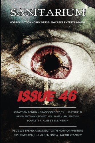 Sanitarium #46 (Volume 46): Barry Skelhorn, Sebastian Bendix, Brandon ...