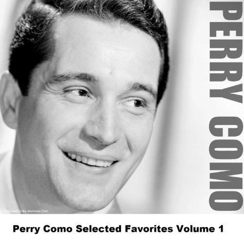 Perry Como Selected Favorites, Vol. 1 by Perry Como on Amazon Music ...