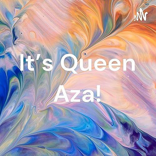 Amazon.com: It's Queen Aza! : Queen Aza: Audible Books & Originals