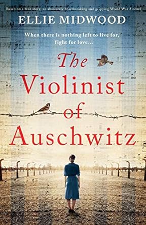 Amazon | The Violinist of Auschwitz: Based on a true story, an absolutely heartbreaking and ...