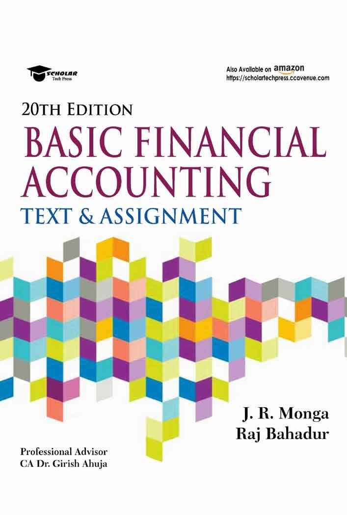 Basic Financial Accounting 18th ed 2 Vol Set: J.R. Monga: 9789387273269: Amazon.com: Books