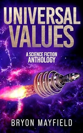 Amazon.com: Universal Values: A Science Fiction Anthology eBook ...