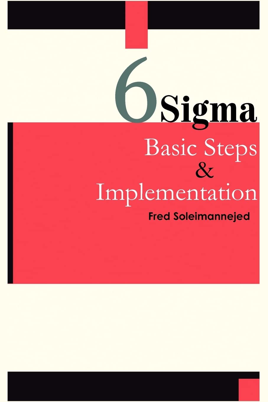 Amazon.com: Six Sigma, Basic Steps & Implementation: 9781418448011 ...