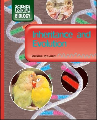 Inheritance and Evolution (Science Essentials Biology): Walker, Denise ...