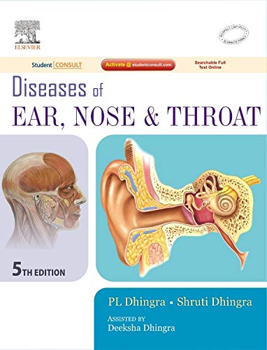 Diseases Of EAR, NOSE & THROAT: P L Dhingra: 9788131223642: Amazon.com ...