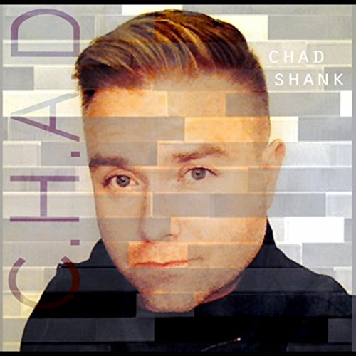 Play C.H.A.D. by Chad Shank on Amazon Music