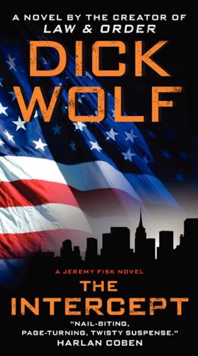 Amazon.com: The Intercept: A Jeremy Fisk Novel: 9780062068491: Wolf ...