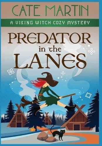 Amazon.com: Predator in the Lanes: A Viking Witch Cozy Mystery (The ...