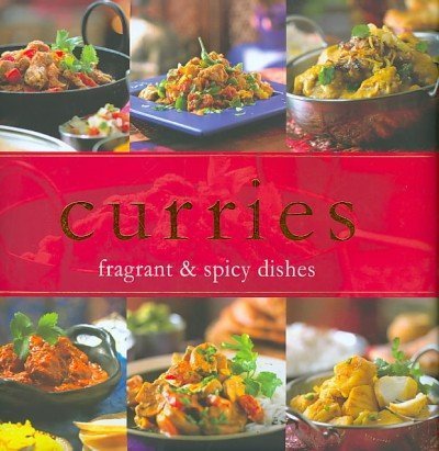 Buy Curries: Fragrant & Spicy Dishes (Home Cooking Padded) Book Online ...