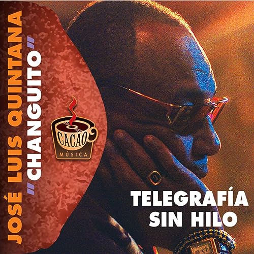 Amazon Music - Jose Luis Quintana "Changuito"のTelegrafía Sin Hilo ...
