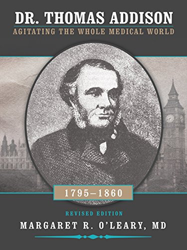 Amazon.com: Dr. Thomas Addison 1795-1860: Agitating the Whole Medical ...