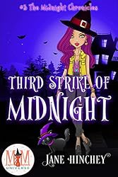 Third Strike of Midnight: Magic and Mayhem Universe (Midnight ...