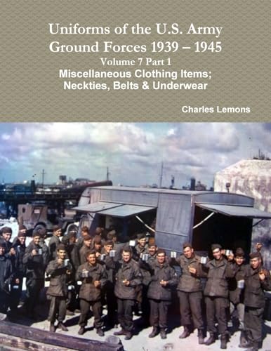 Snapklik.com : Uniforms Of The US Army Ground Forces 1939 1945 Volume 7 ...
