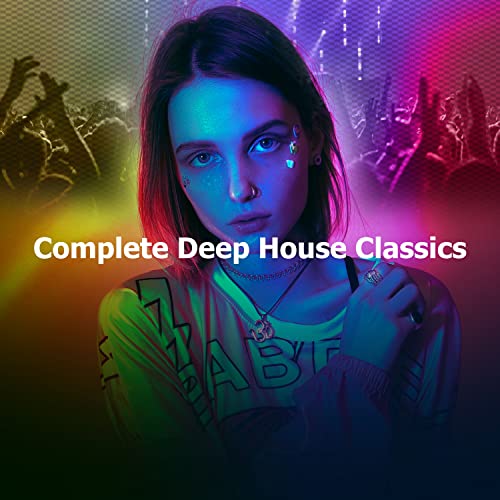 Amazon.com: Complete Deep House Classics : House Classics: Digital Music