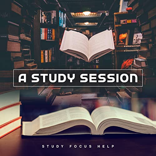 Play A Study Session by Study Focus Help on Amazon Music