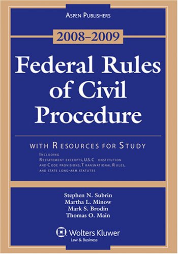 Federal Rules of Civil Procedure 2008-2009 W/ Resources for Study ...