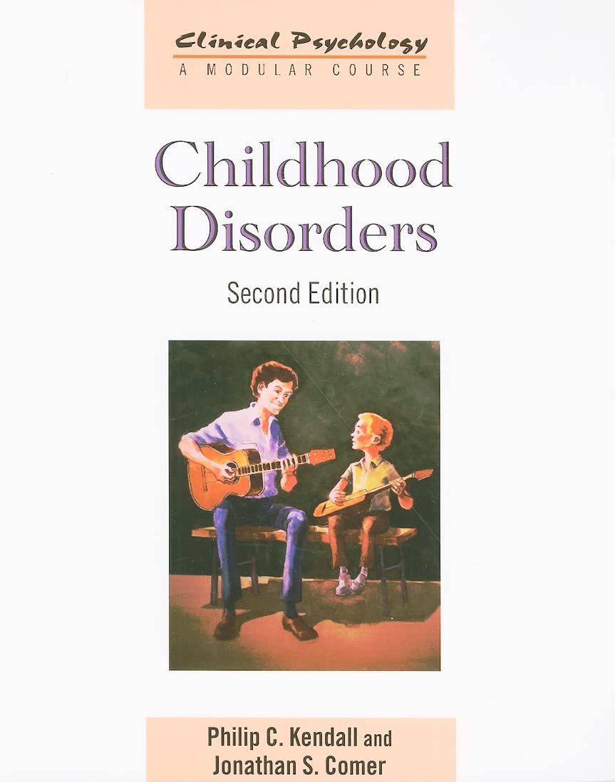 Childhood Disorders: Second Edition: Kendall, Philip C., Comer ...