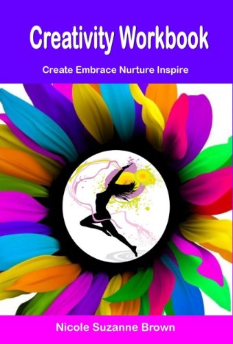 Creativity Workbook eBook : Brown, Nicole Suzanne: Amazon.in: Kindle Store