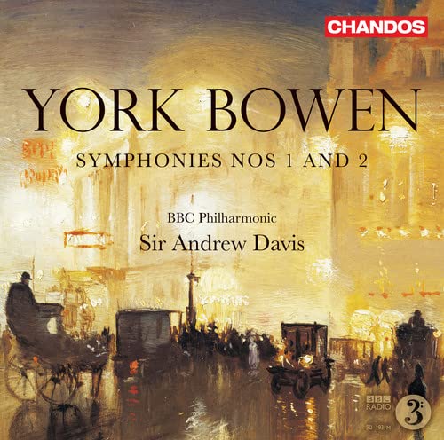 York Bowen, Sir Andrew Davis, BBC Philharmonic Orchestra - Symphonies 1 ...