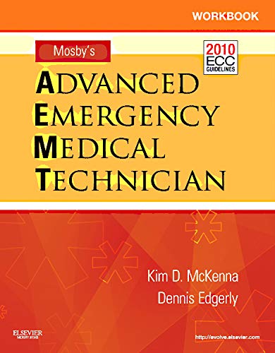 Mosby's Advanced Emergency Medical Technician: McKenna, Kim D., Edgerly ...