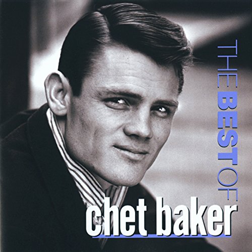 Play The Best Of Chet Baker by Chet Baker on Amazon Music Unlimited
