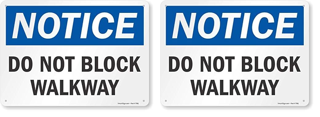 SmartSign S-5852-PL-14 "Notice - Do Not Block Walkway" Sign | 10" x 14 ...