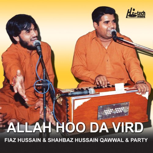 Play Allah Hoo Da Vird - Qawwalies by Fiaz Hussain & Shahbaz Hussain on ...