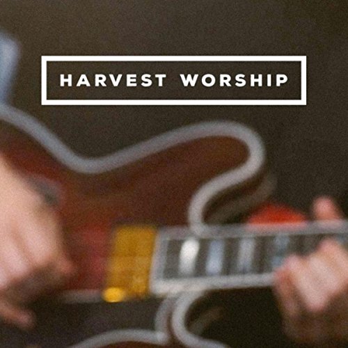 Amazon.com: Harvest Worship : Harvest Worship: Digital Music