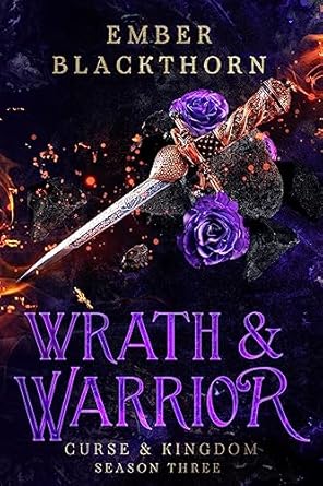 Amazon.com: Wrath & Warrior (Curse & Kingdom Book 3) eBook : Blackthorn ...