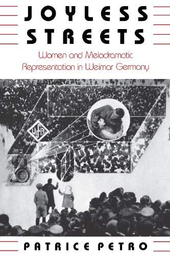 Amazon.co.jp: Joyless Streets: Women and Melodramatic Representation in Weimar, Germany : Petro ...