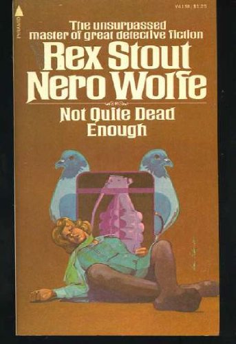 Not Quite Dead Enough: Rex Stout: 9780515041583: Amazon.com: Books