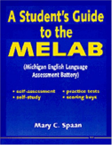 Amazon.com: Student's Guide to the Melab: Michigan English Language ...